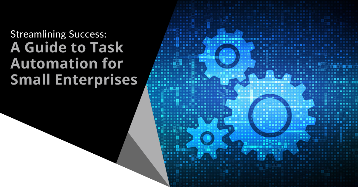 The Ultimate Guide to Task Automation for Small Businesses Owners - MTR ...